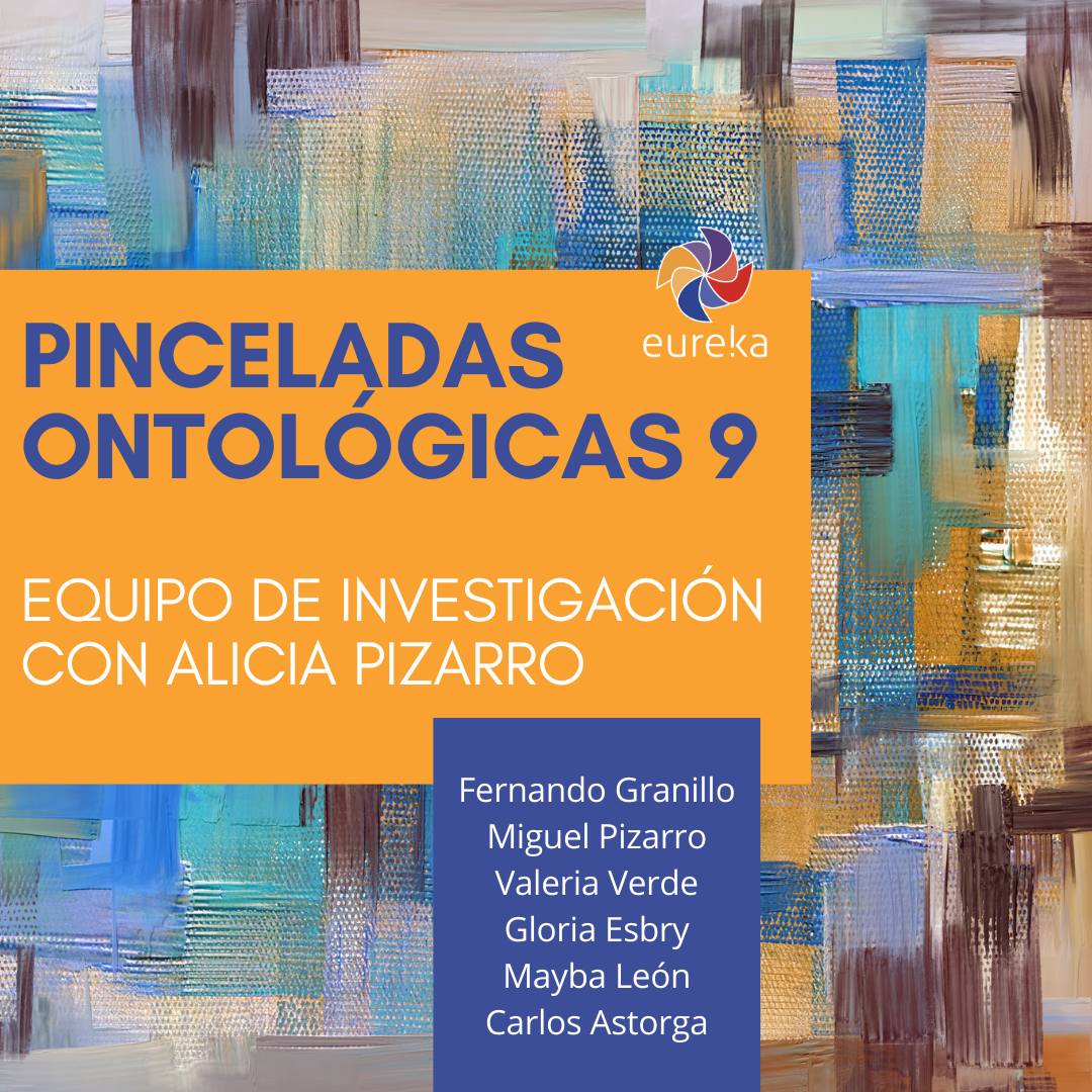 Pinceladas Ontológicas 9: Equipo de Investigación Alicia Pizarro